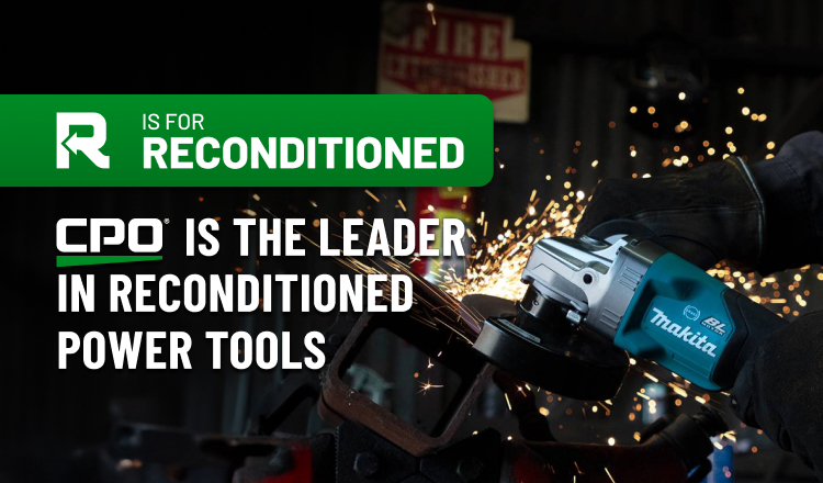 Refurbished Makita Tools - Factory Certified | CPO Power Tools